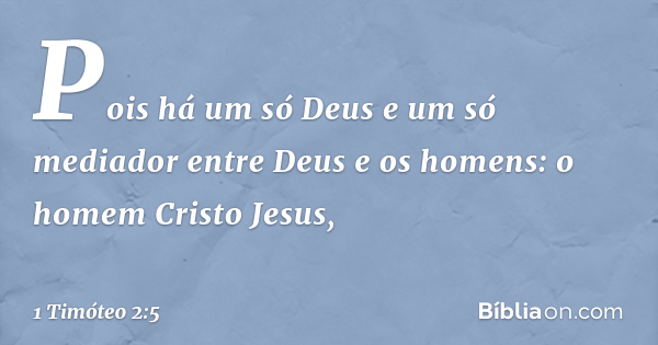 1 Timóteo 2:5 - Bíblia
