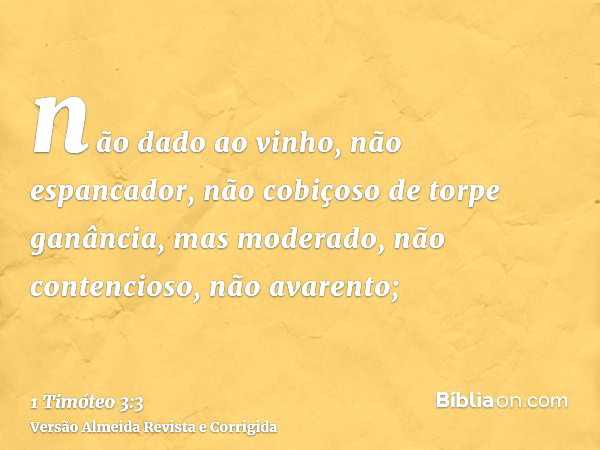 1 Timóteo 3:3 - Bíblia