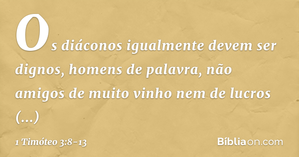 1 Timóteo 3:8-13 - Bíblia