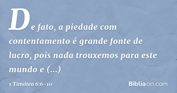 1 Timóteo 6:6-10 - Bíblia