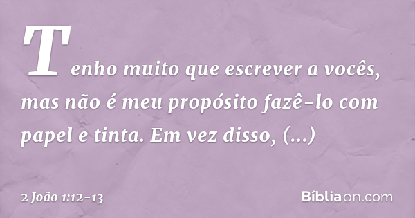 2 João 1:12-13 - Bíblia
