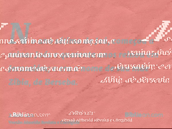 2 Reis 12:1 - Bíblia