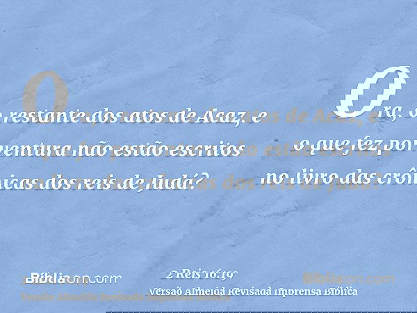 2 Reis 16:19 - Bíblia