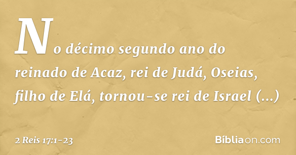 2 Reis 17:1-23 - Bíblia