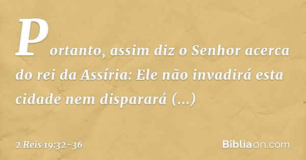2 Reis 19:32-36 - Bíblia