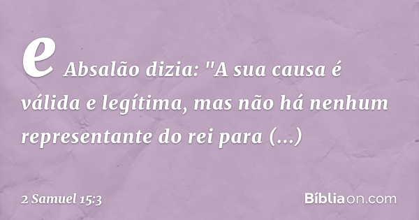 2 Samuel 15:3 - Bíblia