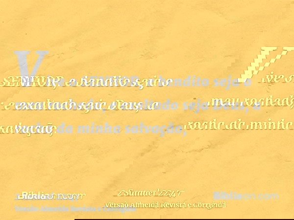 2 Samuel 22:47 - Bíblia