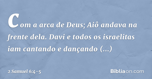 2 Samuel 6:4-5 - Bíblia