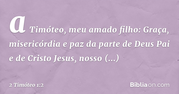 2 Timóteo 1:2 - Bíblia