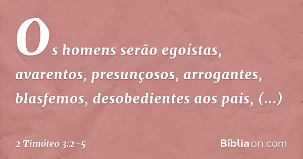 2 Timóteo 3:2-5 - Bíblia