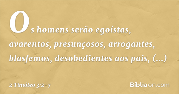2 Timóteo 3:2-7 - Bíblia