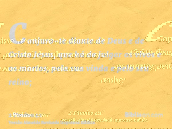 2 Timóteo 4:1 - Bíblia