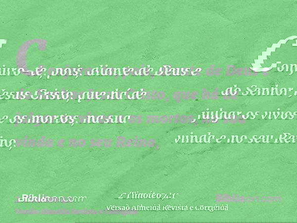 2 Timóteo 4:1 - Bíblia