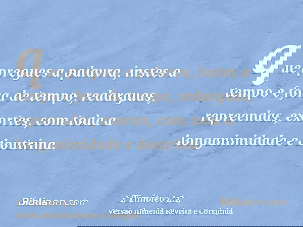 2 Timóteo 4:2 - Bíblia