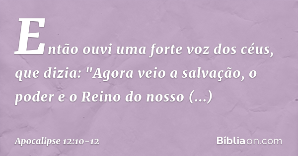 Apocalipse 12:10-12 - Bíblia
