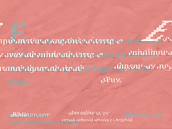 Apocalipse 14:19 - Bíblia