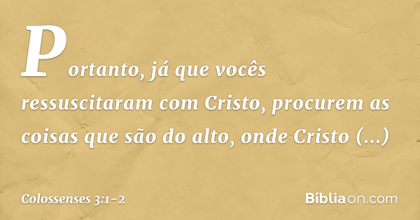Colossenses 3:1-2 - Bíblia