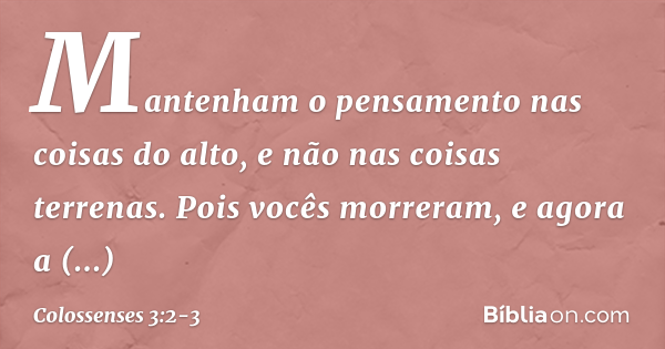 Colossenses 3:2-3 - Bíblia