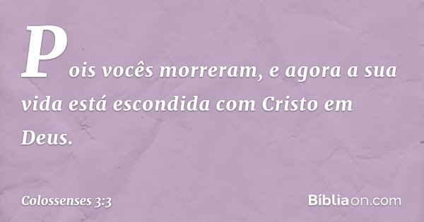 Colossenses 3:3 - Bíblia