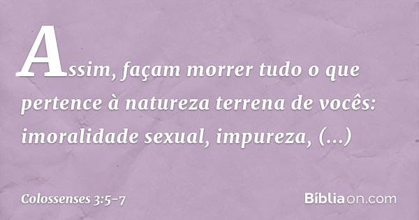 Colossenses 3:5-7 - Bíblia