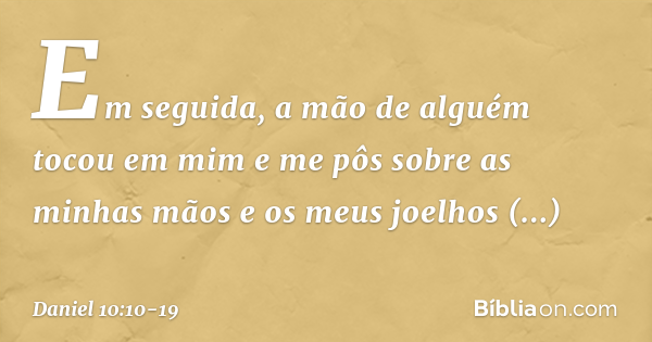 Daniel 10:10-19 - Bíblia