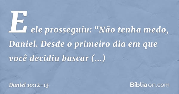 Daniel 10:12-13 - Bíblia