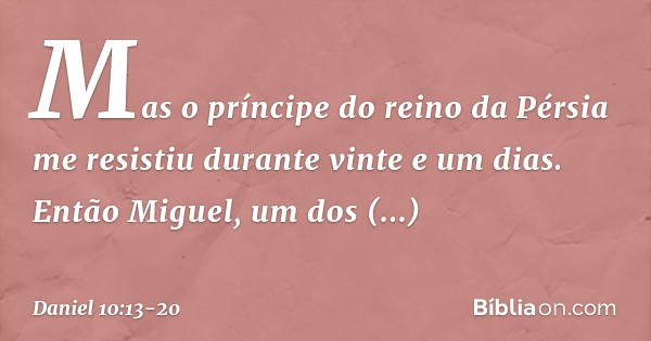 Daniel 10:13-20 - Bíblia