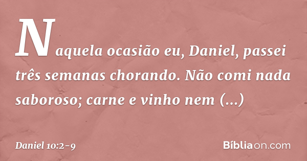 Daniel 10:2-9 - Bíblia