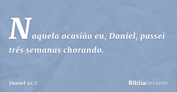 Daniel 10:2 - Bíblia