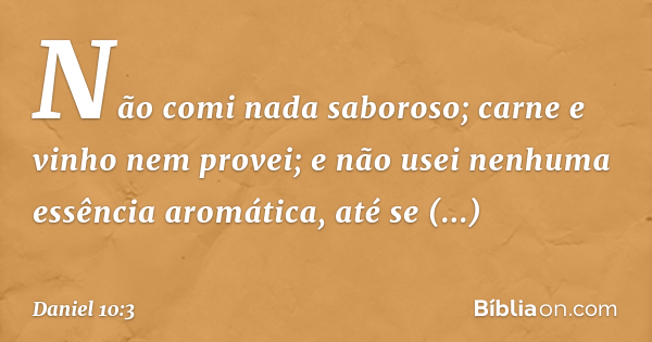 Daniel 10:3 - Bíblia