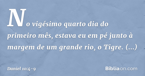 Daniel 10:4-9 - Bíblia