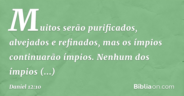 Daniel 12:10 - Bíblia