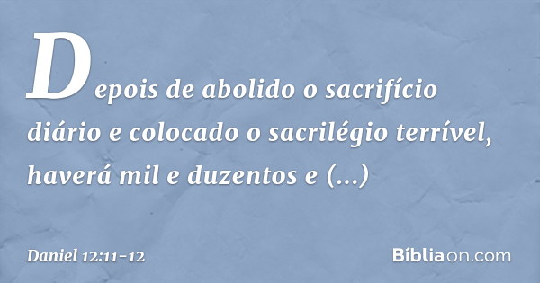 Daniel 12:11-12 - Bíblia