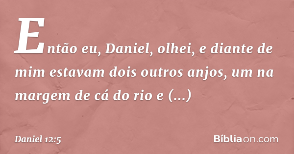 Daniel 12:5 - Bíblia