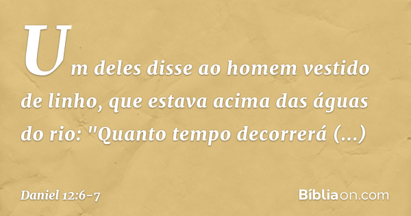 Daniel 12:6-7 - Bíblia