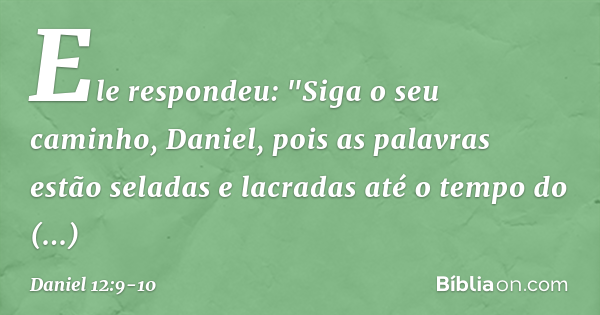 Daniel 12:9-10 - Bíblia