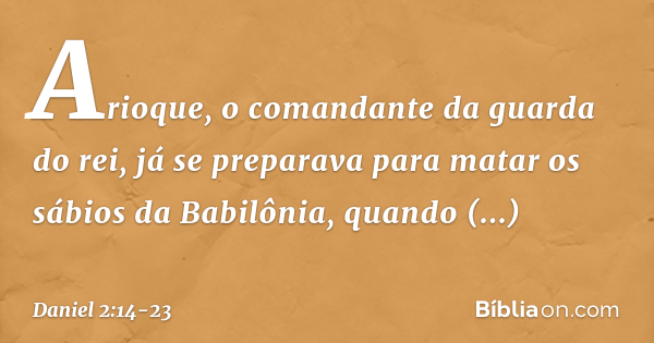 Daniel 2:14-23 - Bíblia
