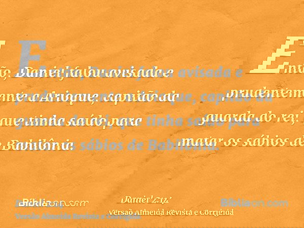 Daniel 2:14 - Bíblia