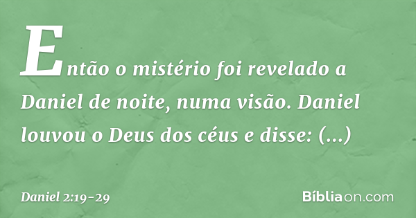 Daniel 2:19-29 - Bíblia