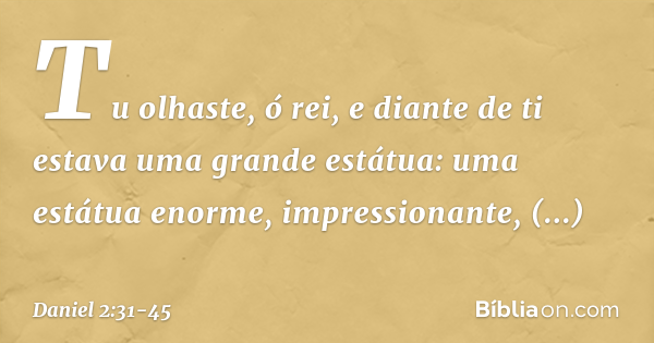 Daniel 2:31-45 - Bíblia