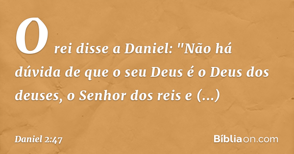 Daniel 2:47 - Bíblia