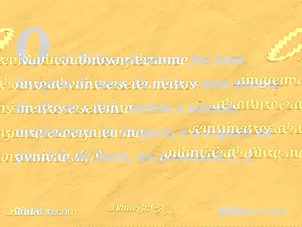 Daniel 3:1-3 - Bíblia