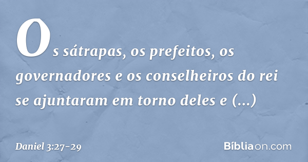 Daniel 3:27-29 - Bíblia