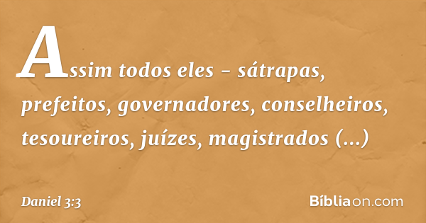 Daniel 3:3 - Bíblia