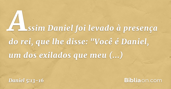 Daniel 5:13-16 - Bíblia