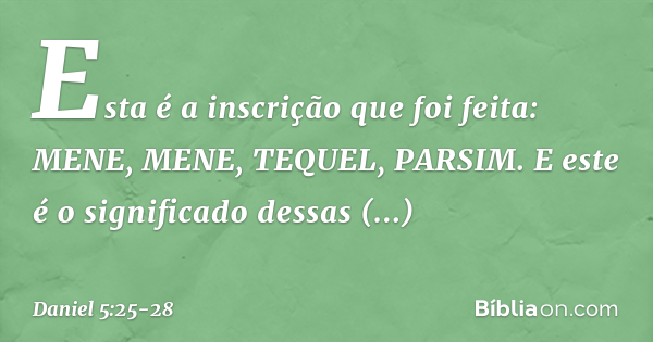 Daniel 5:25-28 - Bíblia
