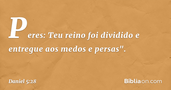 Daniel 5:28 - Bíblia