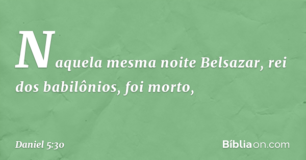 Daniel 5:30 - Bíblia