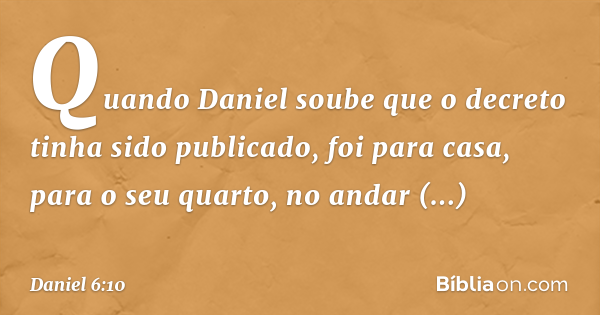 Daniel 6:10 - Bíblia