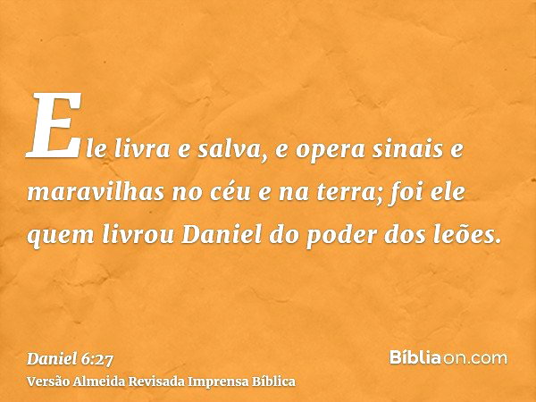 Daniel 6:27 - Bíblia